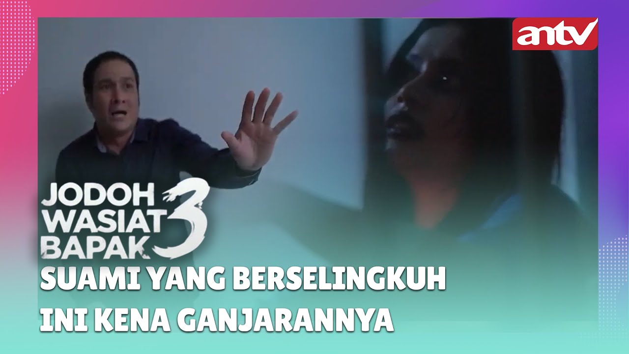 Suami Yang Berselingkuh Ini Kena Ganjarannya | Best Cut Jodoh Wasiat ...