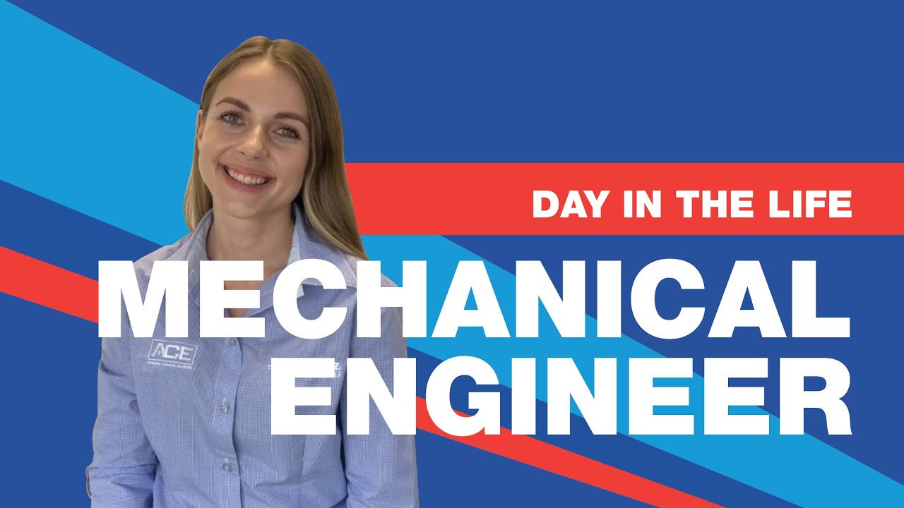 Day in the Life of an ACE Mechanical Engineer - YouTube