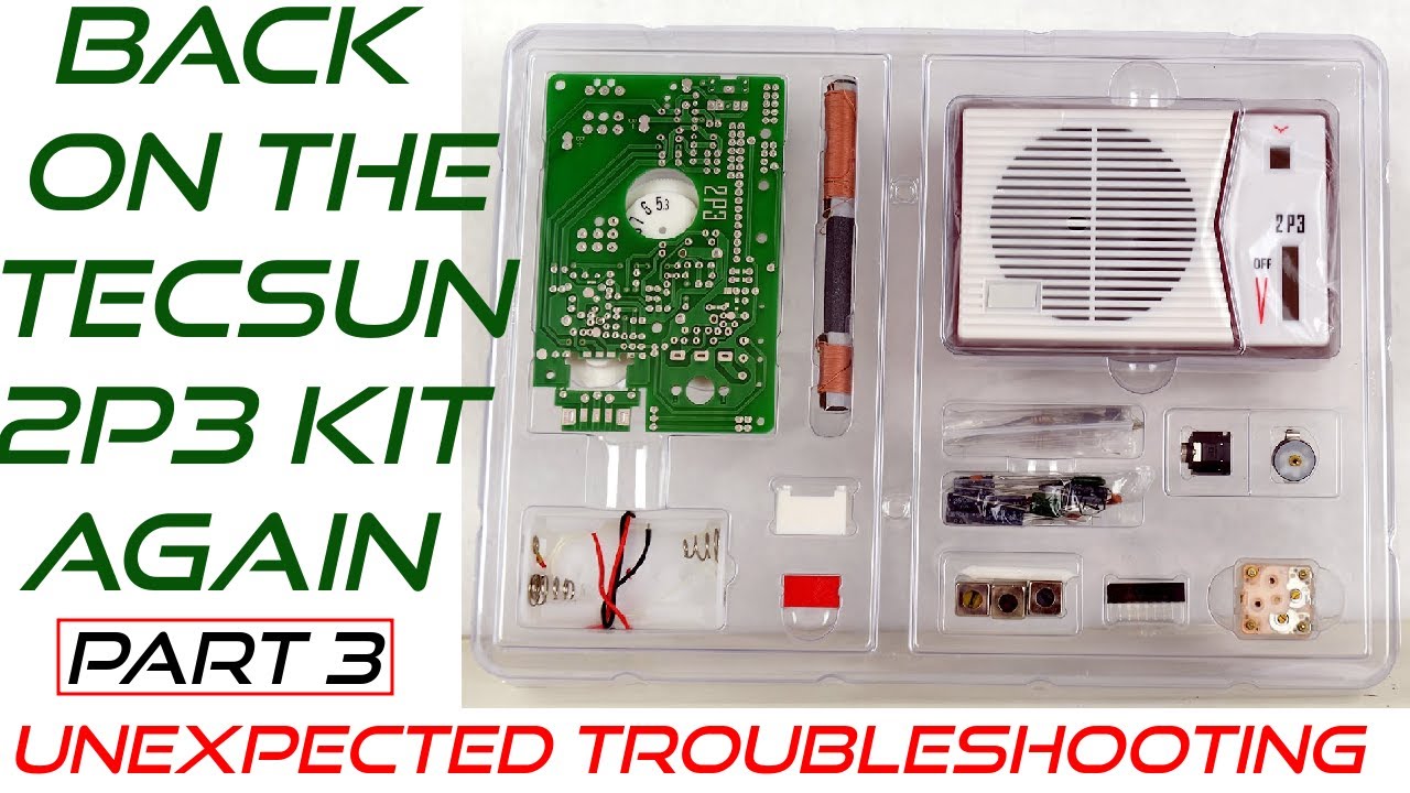 Tecsun 2P3 Radio Kit - Part 3 - YouTube