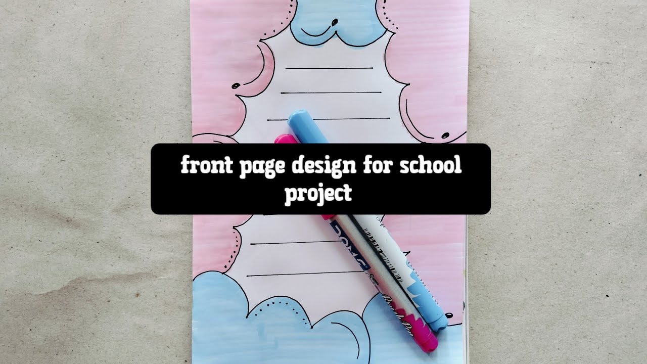 front page design for school project/front cover decoration ideas ...