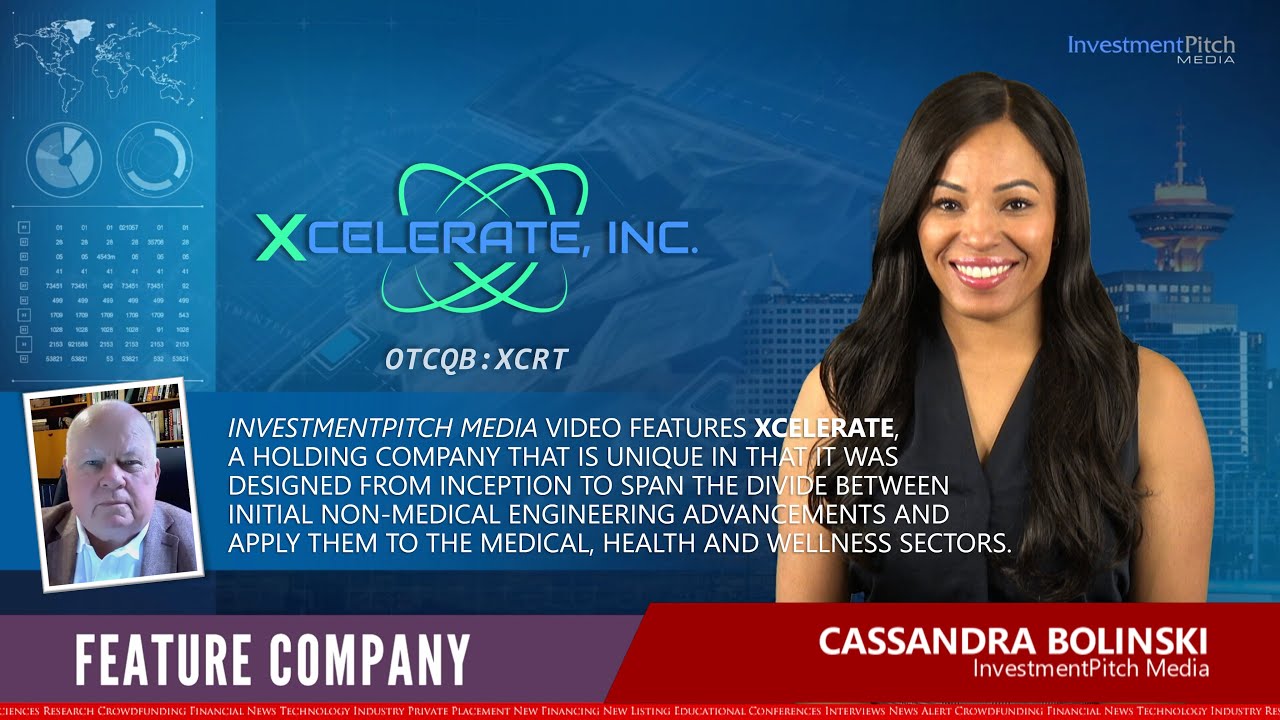 InvestmentPitch features Xcelerate, applying non-medical tech to the medical and health sectors ...
