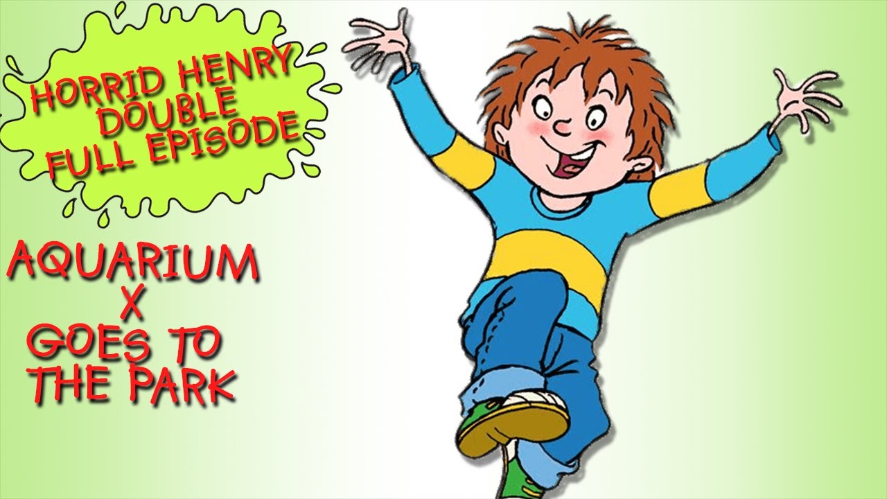 Aquarium - Goes to the Park | Horrid Henry DOUBLE Full Episodes - YouTube