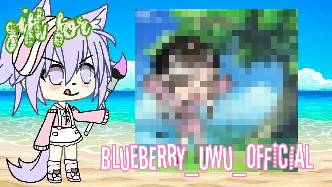 Gift Shading For Blueberry_UwU_Official(Gacha Life) - YouTube