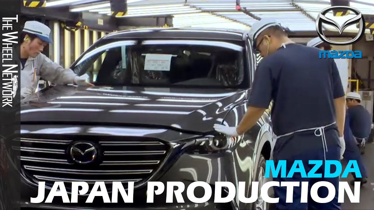Mazda Production in Hiroshima, Japan – CX-3, CX-5, CX-9, MX-5 and ...