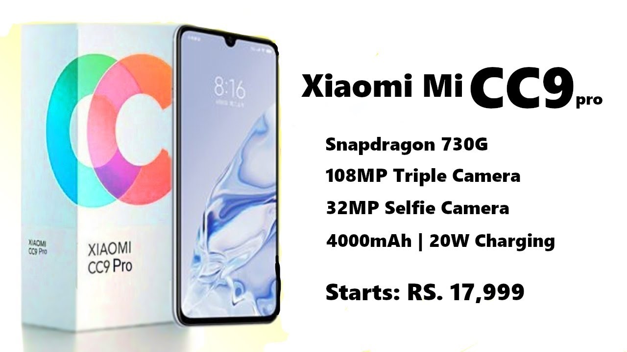 Xiaomi Mi CC9 Pro - SD 730G, 108MP Camera, 32MP Selfie | Xiaomi Mi CC9 ...