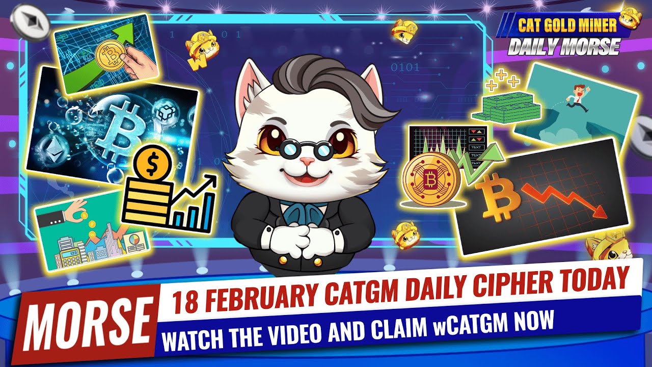 18 February CATGM Daily Cipher Today⚡️CAT GOLD MINER OFFICIAL - YouTube