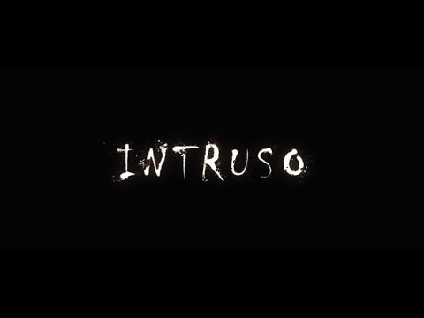 INTRUSO - Trailer 2019