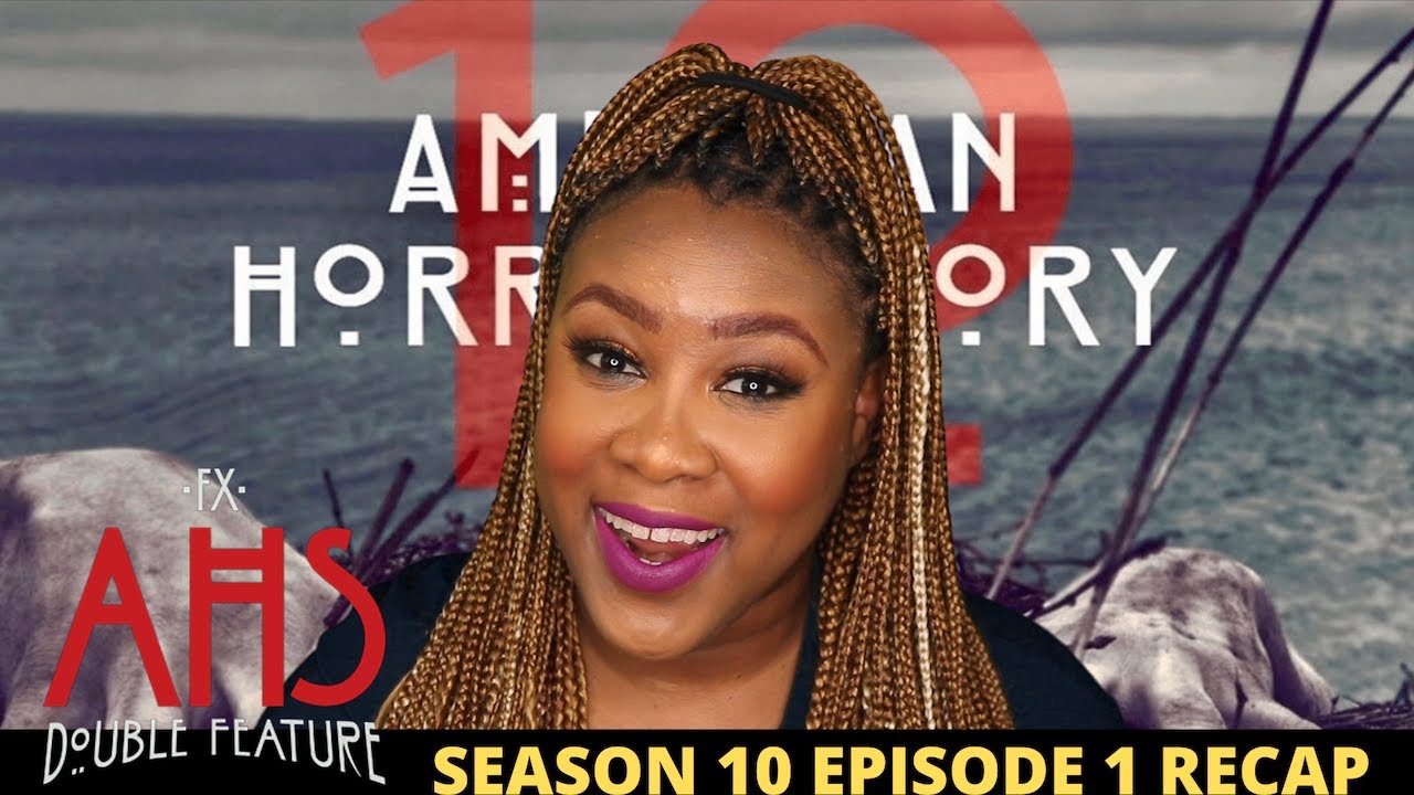AHS Season 10 Episode 1 Recap - YouTube
