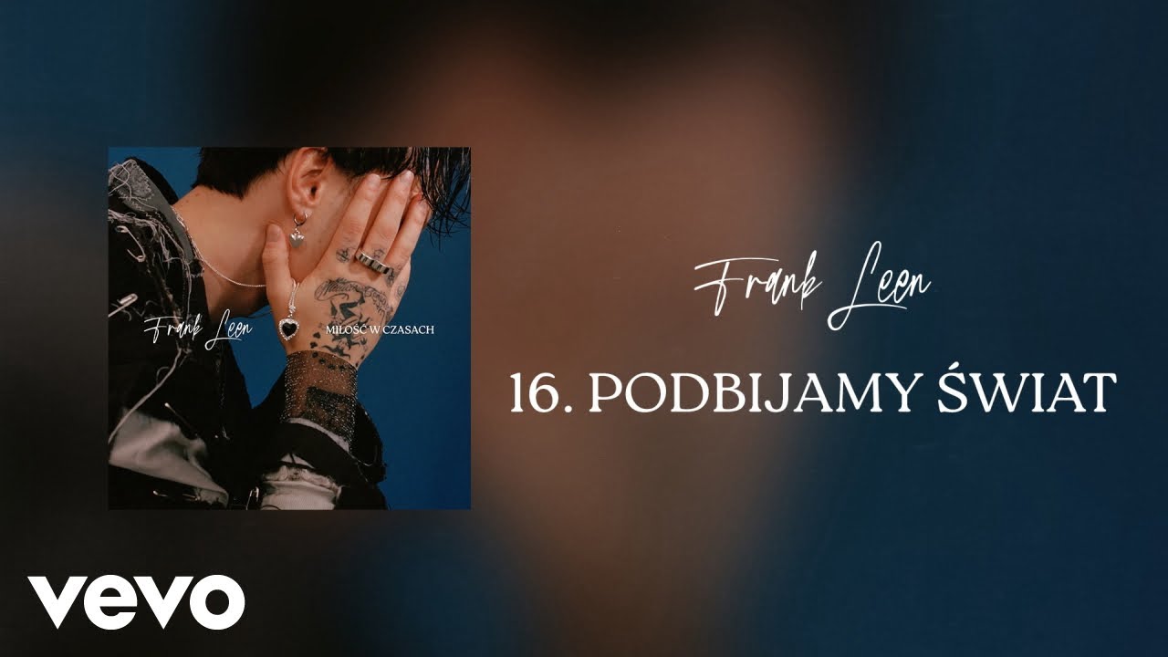 Frank Leen - Podbijamy świat (Official Audio) - YouTube Music