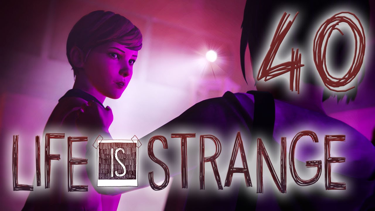 Life is Strange Ep.4 | Part 40 - Let's Play [GER/FullHD/60FPS] - YouTube