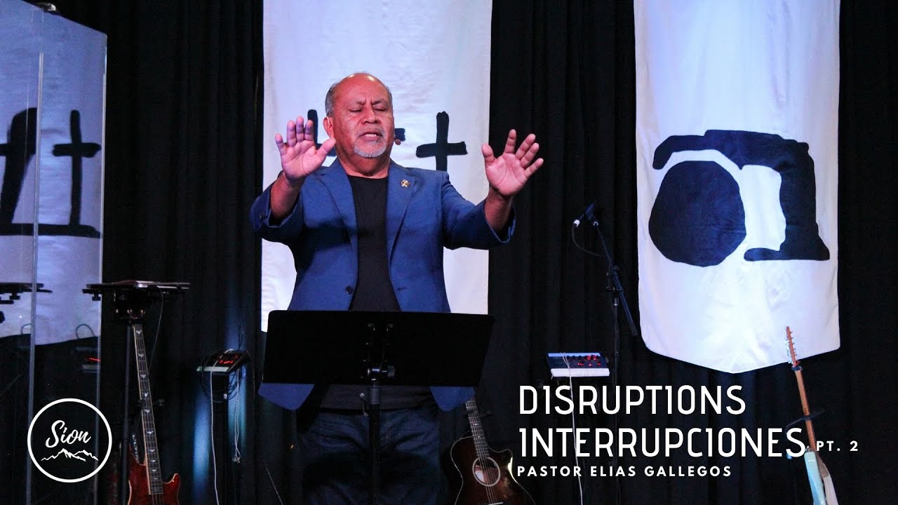 Disruptions - Interrupciones Pt. 2 | Pastor Nathan Gallegos - YouTube