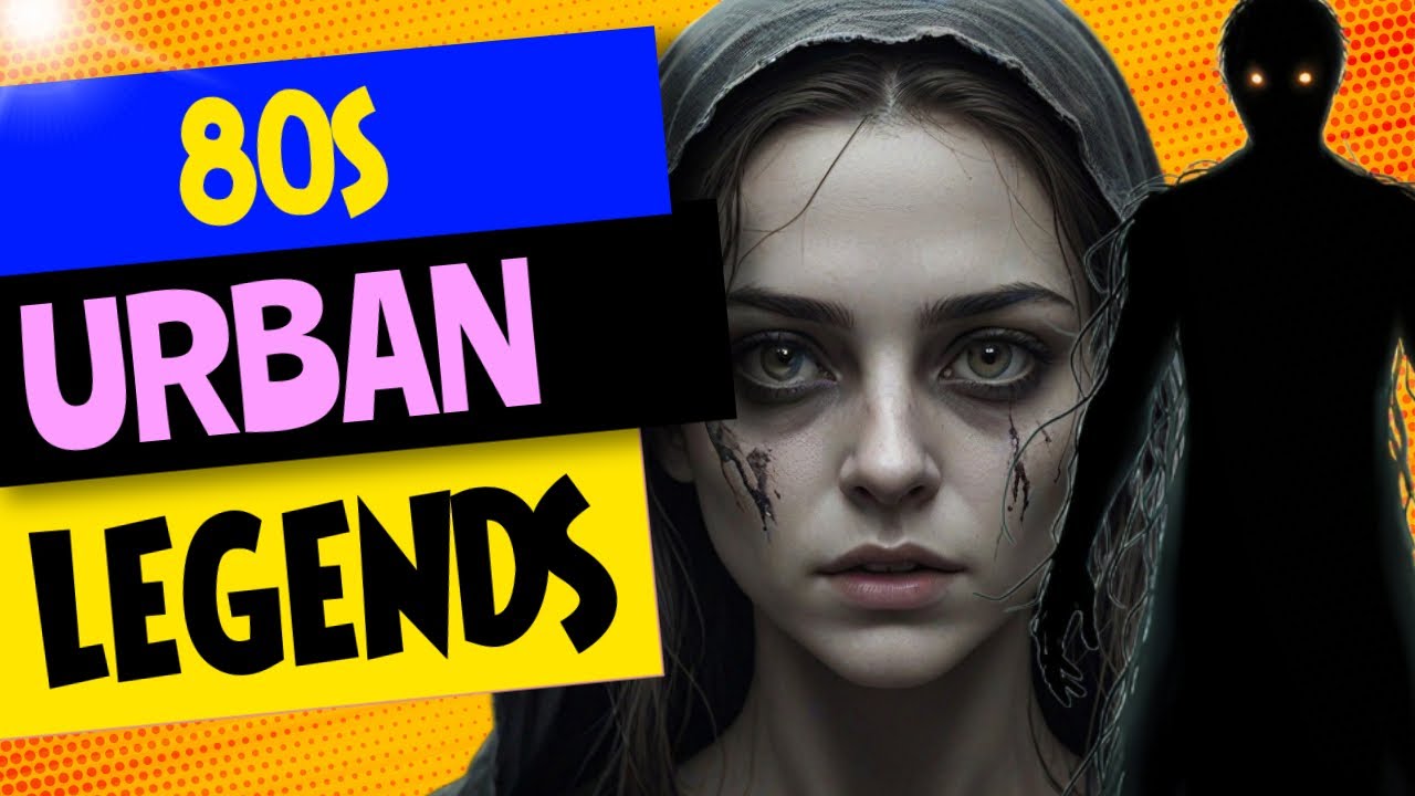 80s Throwback: Urban Legends That Kept Us Up At Night - YouTube