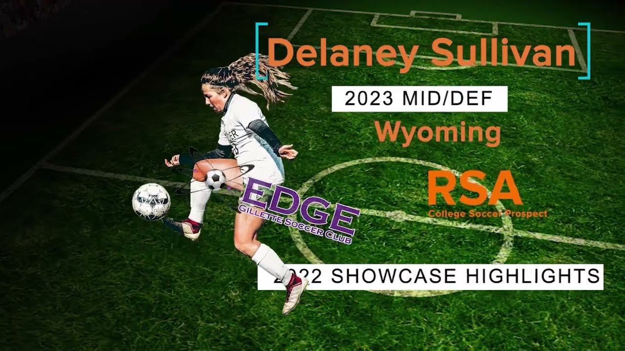Delaney Sullivan, 2023 M/D, Gillette Edge - YouTube