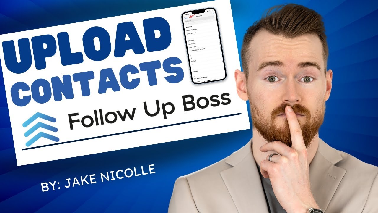 How to Upload Phone Contact Lists to Follow Up Boss (FUB) - YouTube