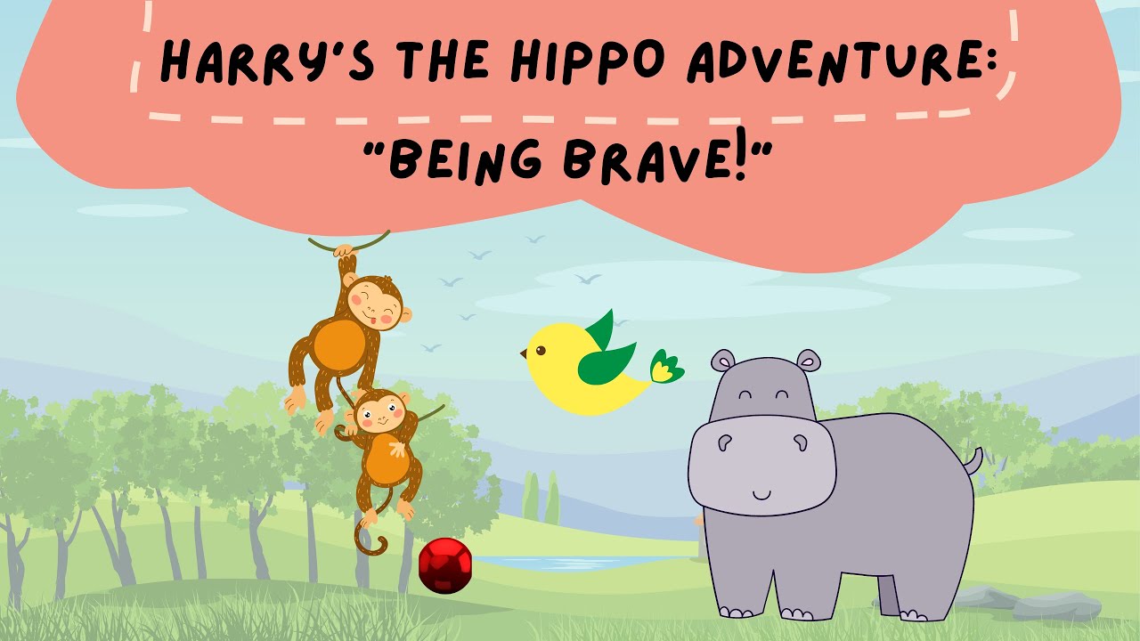 Harry the Happy Hippo: Being Brave! - YouTube