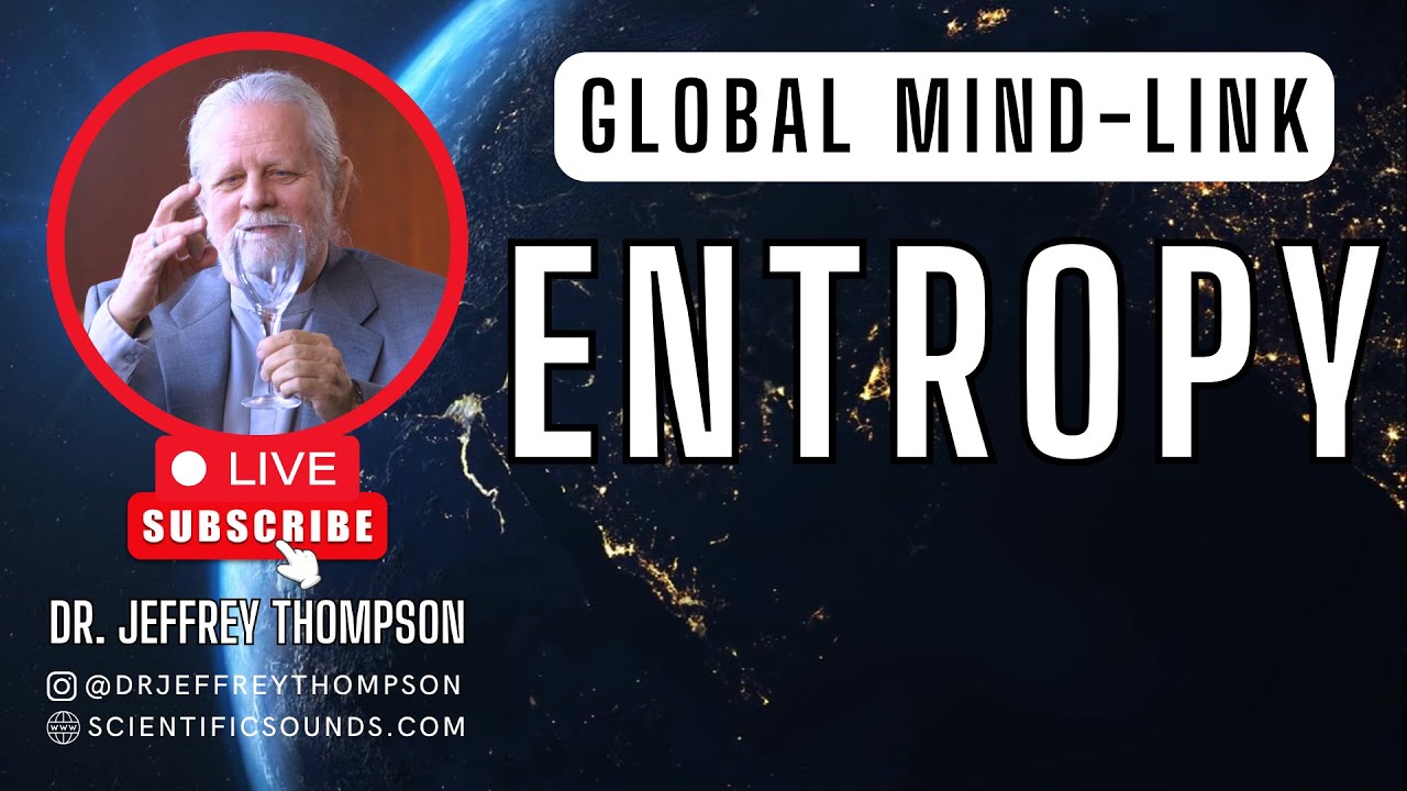 Dr. Jeffrey Thompson Live - Entropy - YouTube