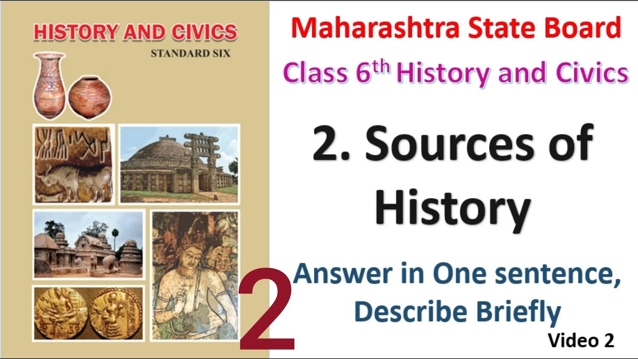 6th Standard History Civics Ch 1 Video 2 Sources Of History Questions 6th-standard-history-civics-ch-1-video-2-sources-of-history-questions