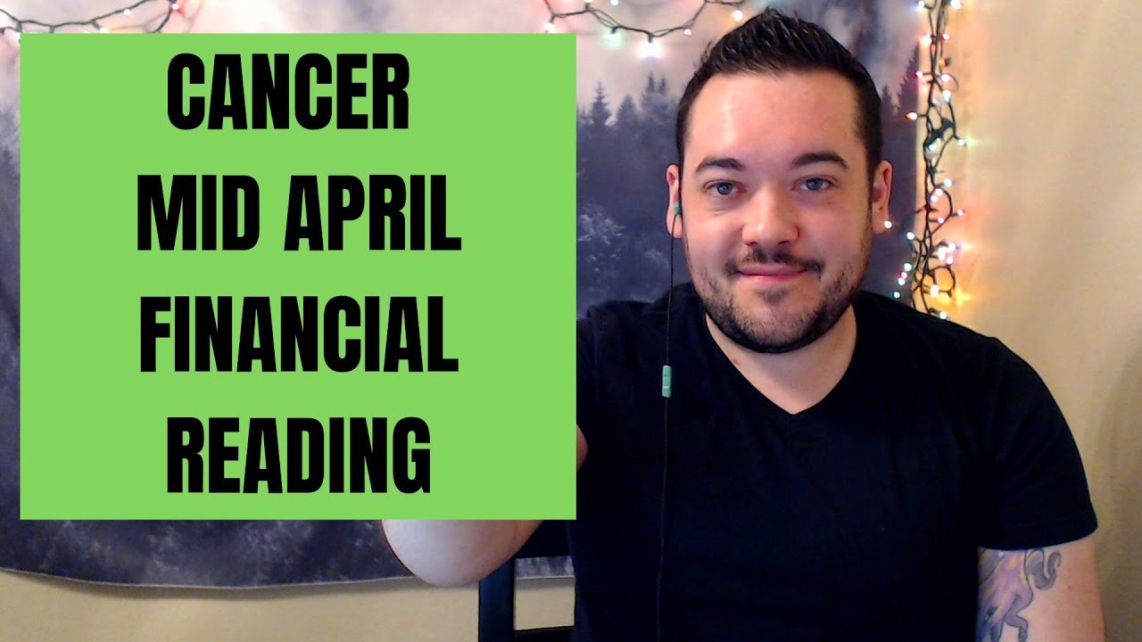 CANCER MID APRIL FINANCIAL READING STICK UP FOR YOURSELF YouTube cancer-mid-april-financial-reading-stick-up-for-yourself-youtube