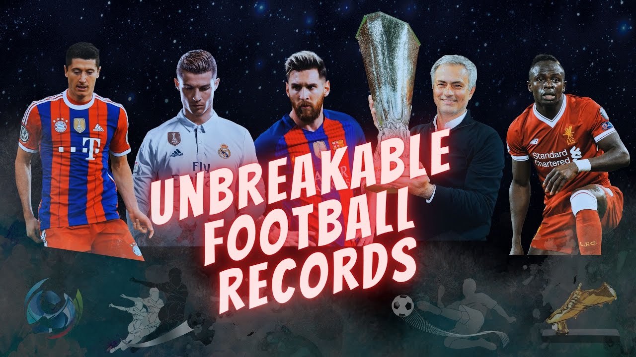 Top 5 Unbreakable Football Records That May Never Be Broken - YouTube