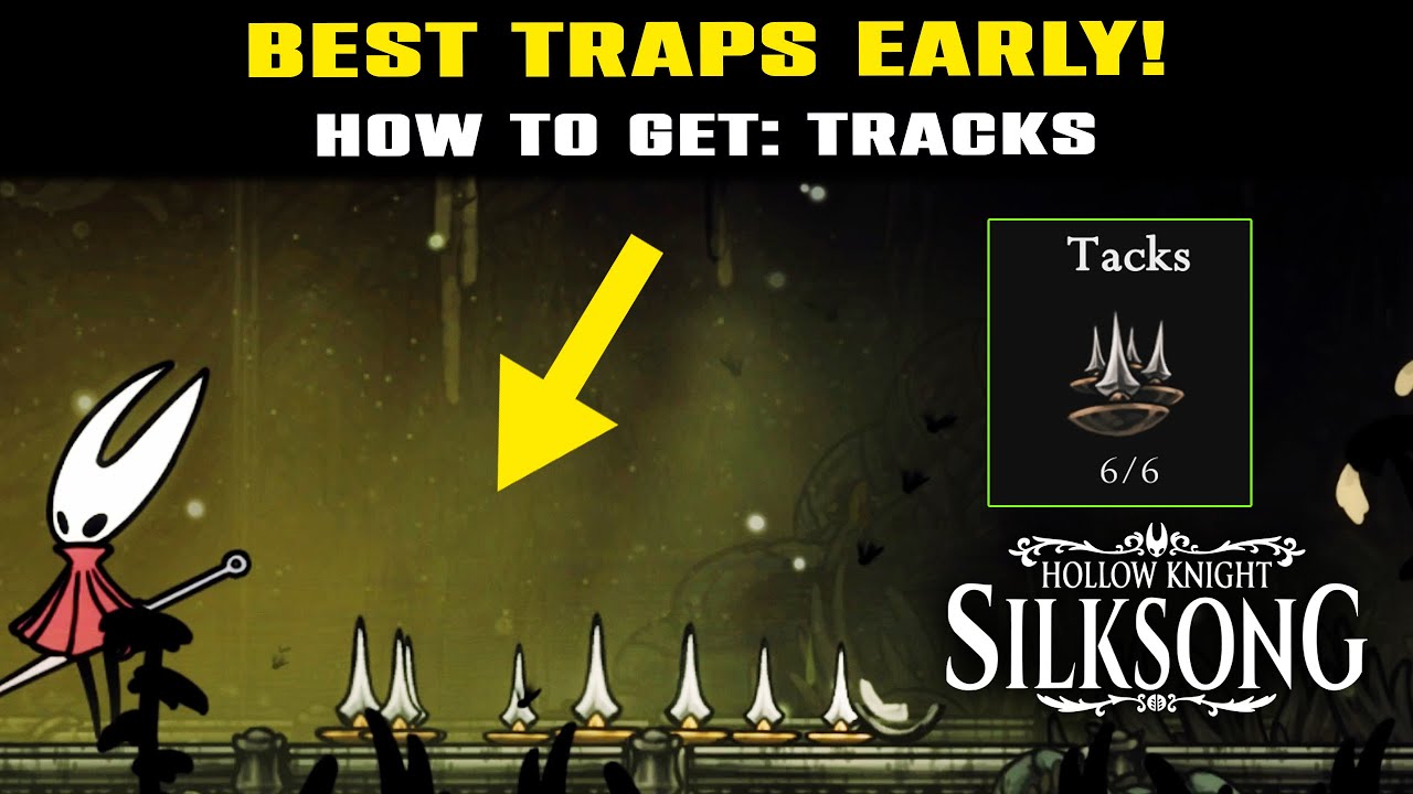 SPIKE TRAPS EARLY in Hollow Knight Silksong | How to Get TRACKS TOOL ...