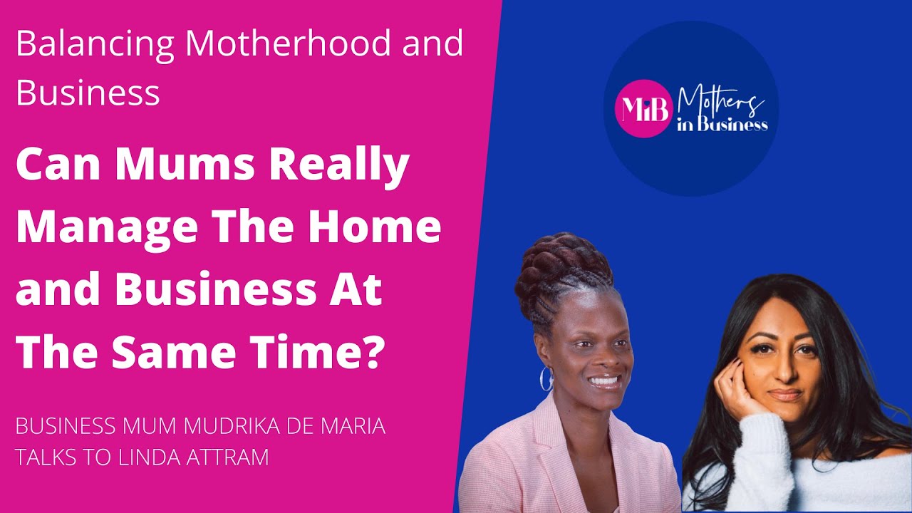 Balancing motherhood and business with Mudrika De Maria and Linda ...