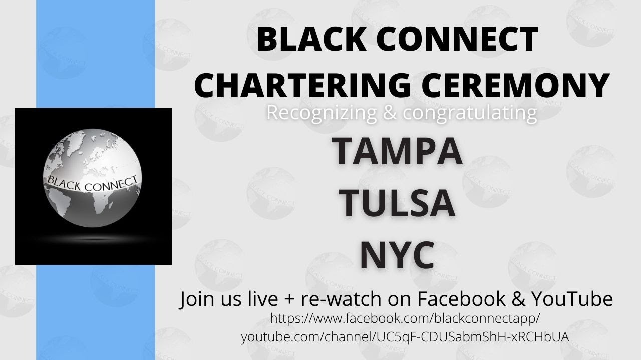Black Connect Chartering Ceremony: Tampa, NYC &Tulsa - YouTube