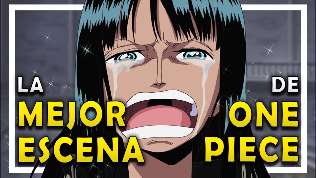 ANALISIS DEL IKITAI DE NICO ROBIN EN ENIES LOBBY | MOMENTOS D. ONE ...