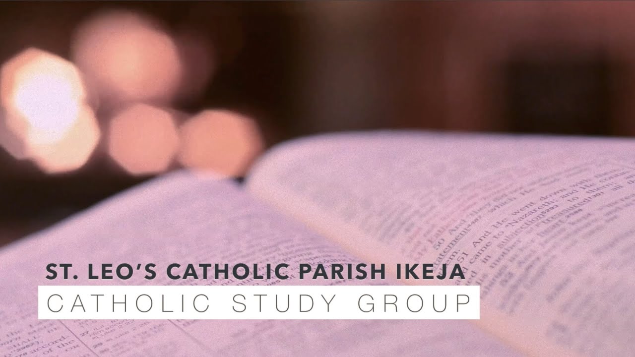 Welcome to the Catholic Study Group! - YouTube