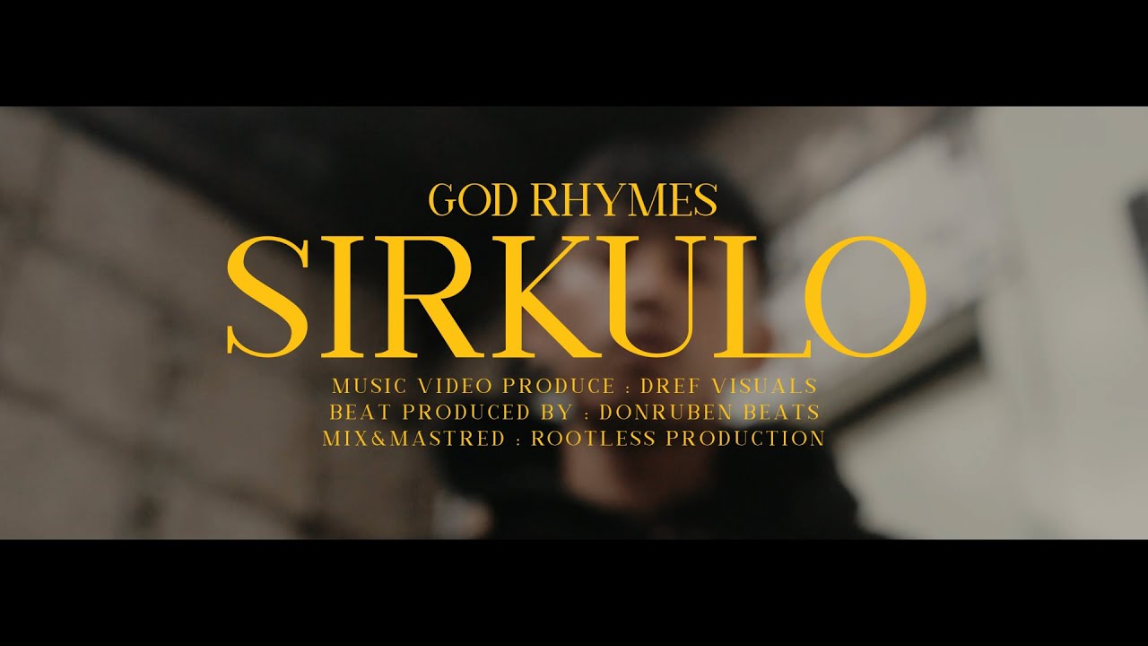 God Rhymes - SIRKULO (Official music video) - YouTube