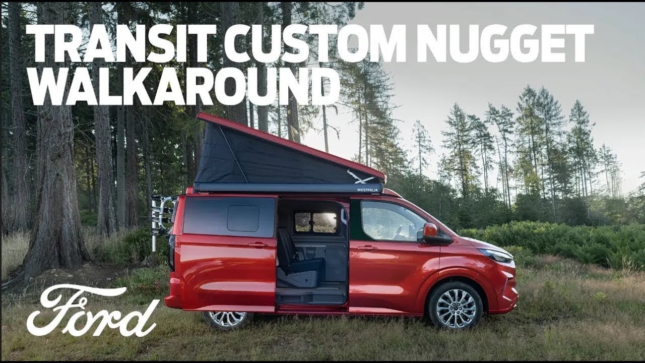 All New Ford Transit Custom Nugget Walkaround - YouTube