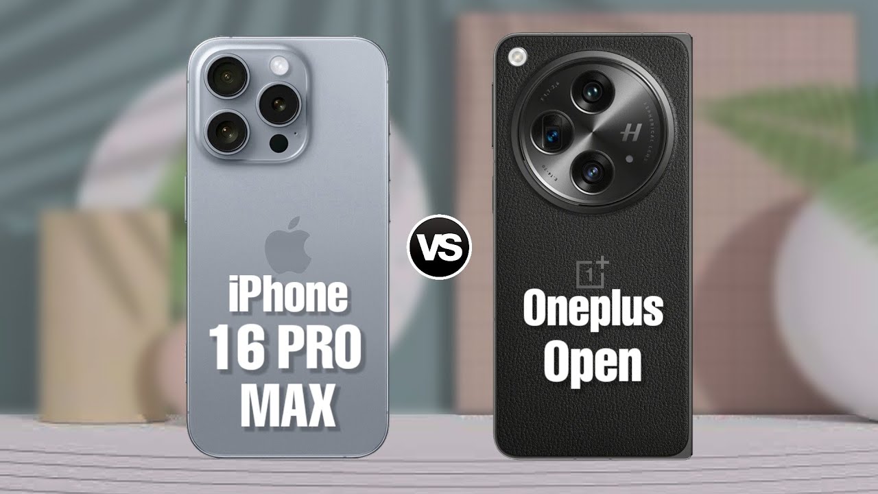 iPhone 16 Pro Max Vs Oneplus Open - YouTube