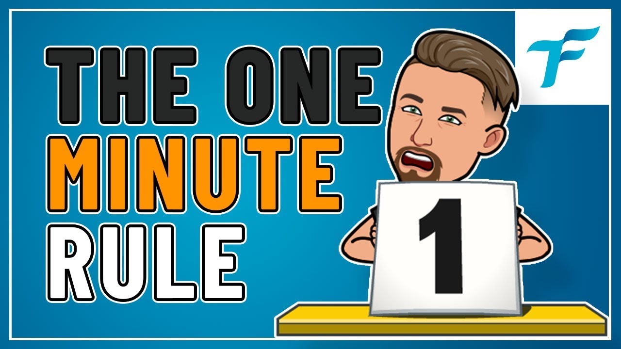HOW TO SAVE TIME WITH THE ONE MINUTE RULE - YouTube