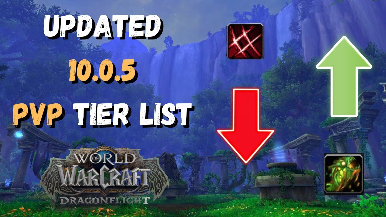UPDATED Dragonflight PvP Tier List YouTube updated-dragonflight-pvp-tier-list-youtube