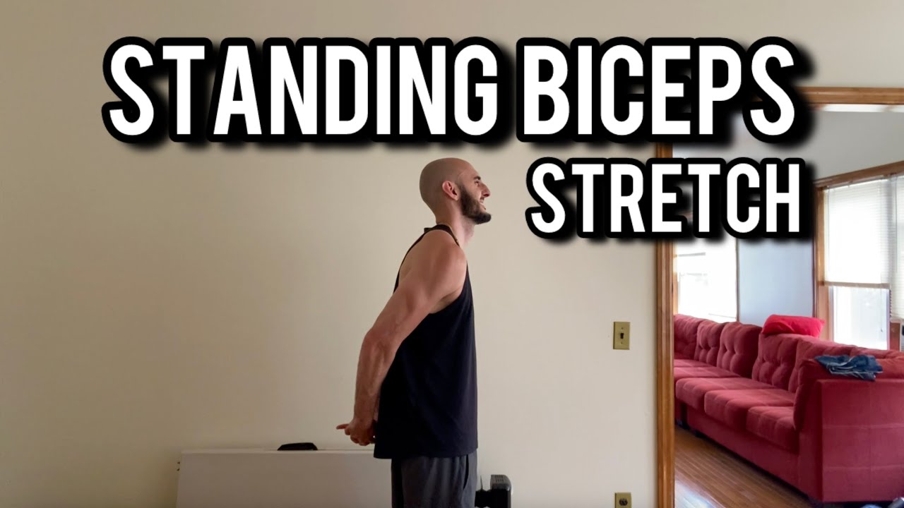 How To: Standing Biceps Stretch - YouTube