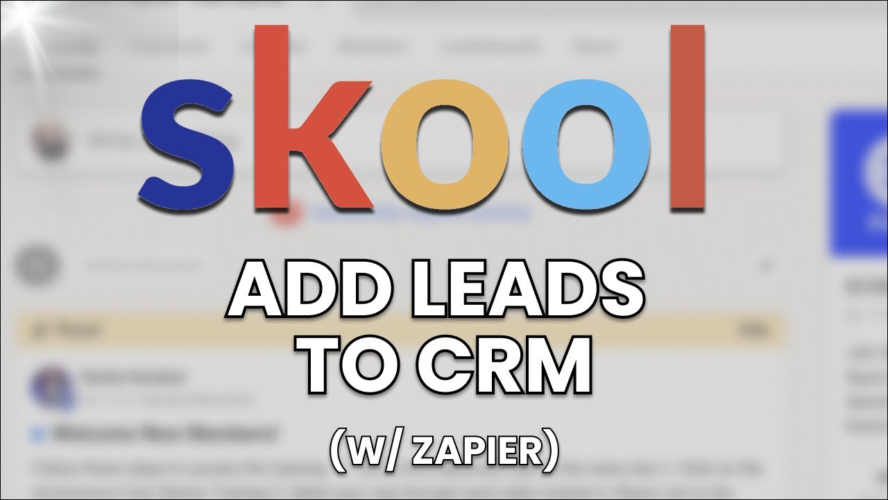 Automate your Skool leads to your CRM and nurture them using Zapier ...