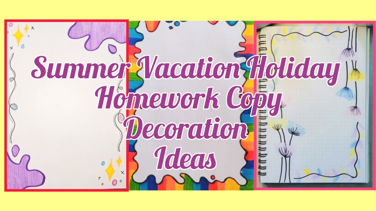 Copy Decoration Ideas | Summer Holiday Homework Copy Decoration | Front ...