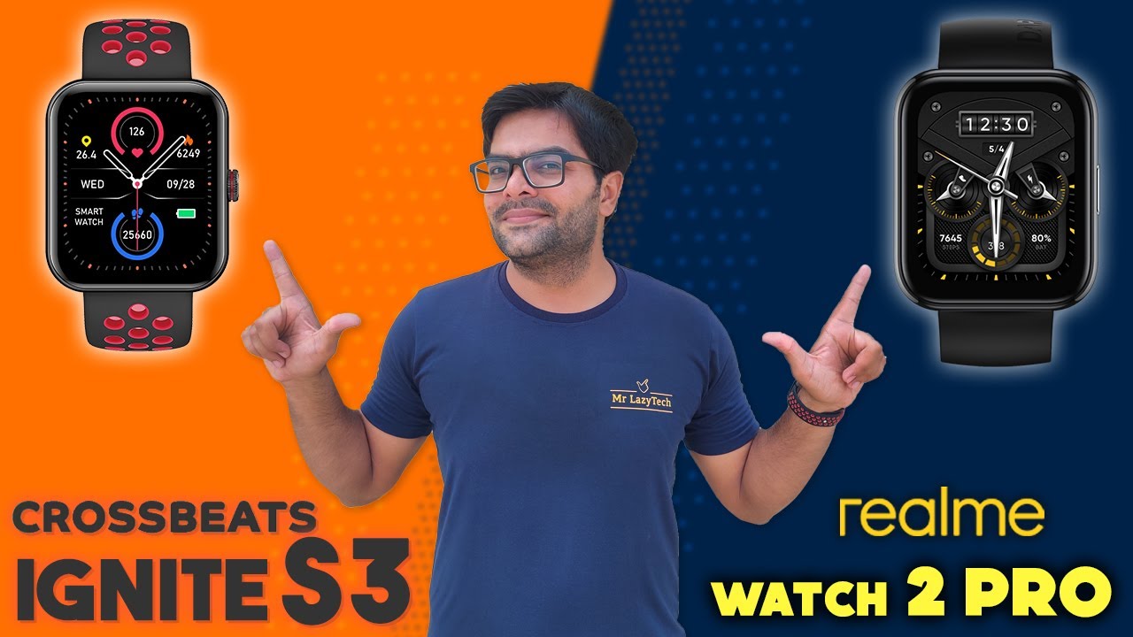 realme Watch 2 Pro VS CROSSBEATS IGNITE S3 ⚡⚡ Which is Best SmartWatch ...