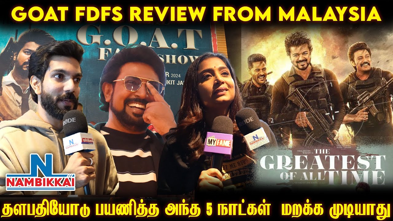 The GOAT FDFS Review | Malaysia | Thalapathy Vijay | Venkat Prabhu ...