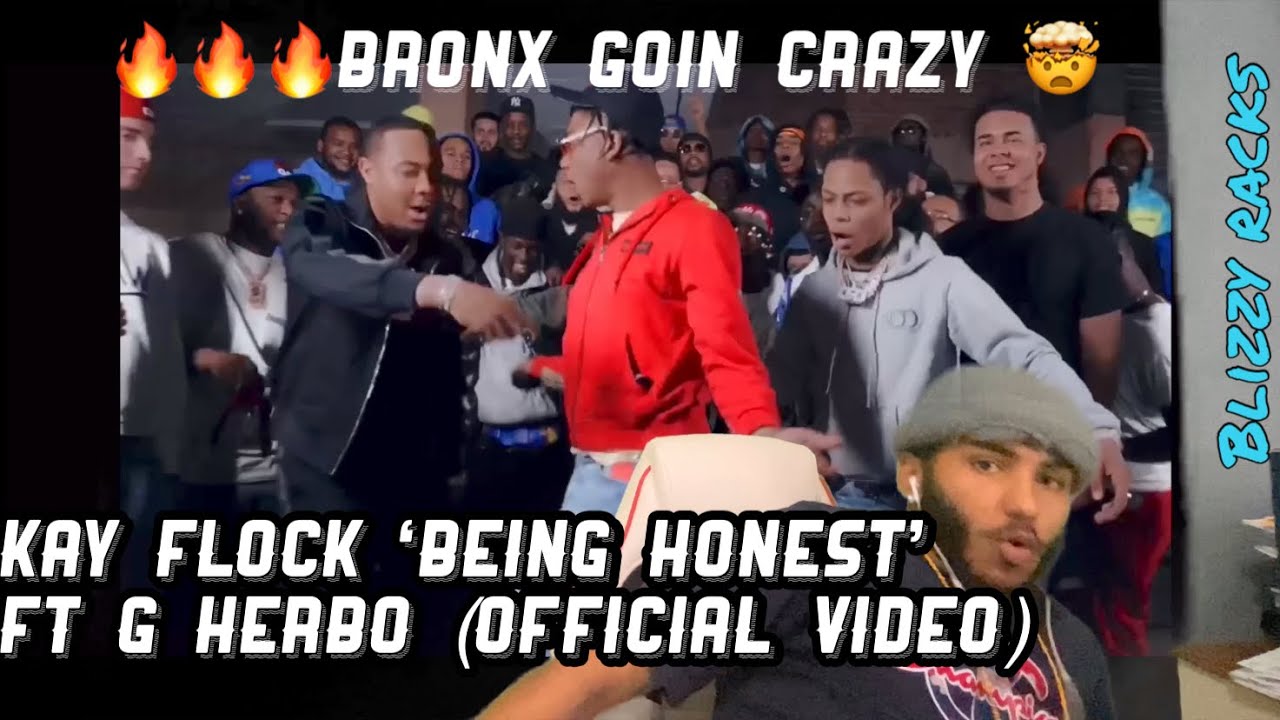 Kay Flock- ‘Being Honest’ Remix (Ft G Herbo) [Official Video] REACTION ...
