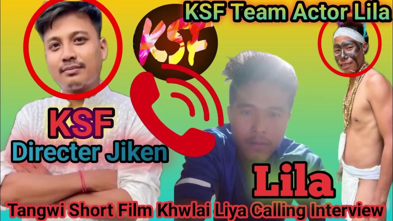 KSF Team Rok Short Film Tangwi Khailiya Calling Interview Lila Actor..... - YouTube