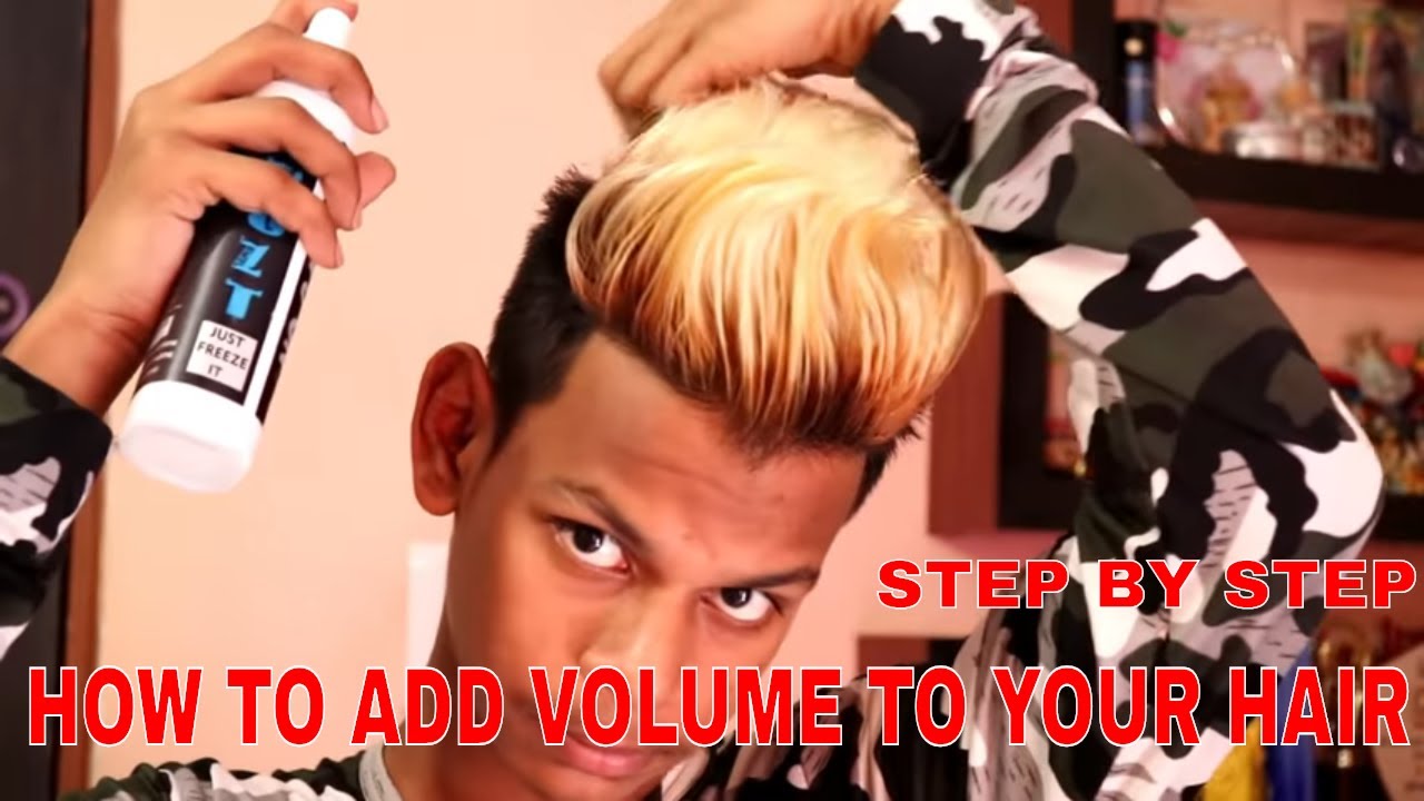 HOW TO ADD VOLUME TO YOUR HAIR | STEP BY STEP | MEN'S HAIRSTYLE ...
