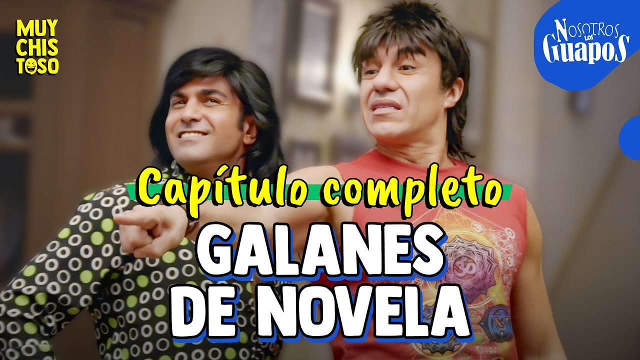 Nosotros Los Guapos | Capítulo 8 completo Temporada 1 | Albertano y El ...