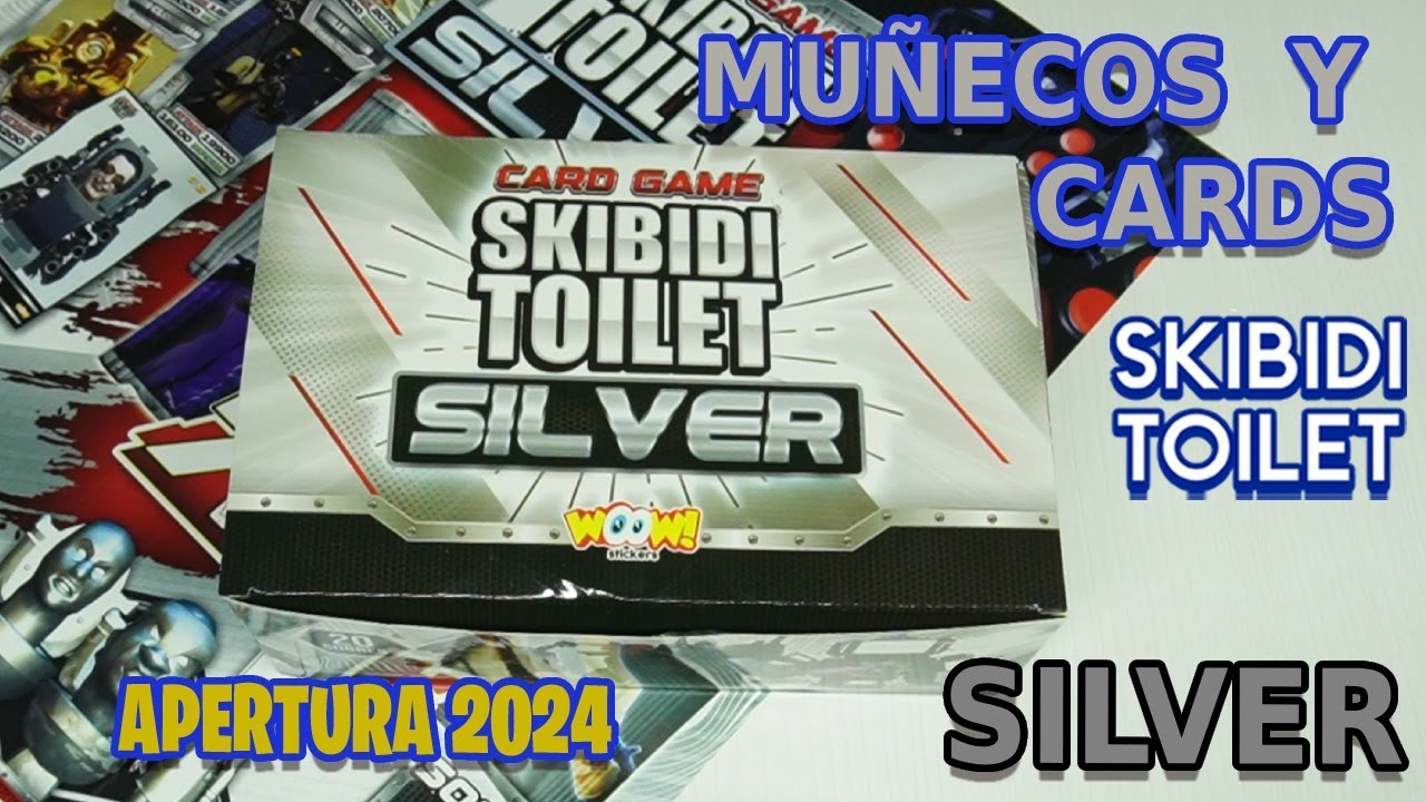 SKIBIDI TOILET CARDS SILVER 2024: APERTURA 20 SOBRES + CARDS + MUÑECOS ...