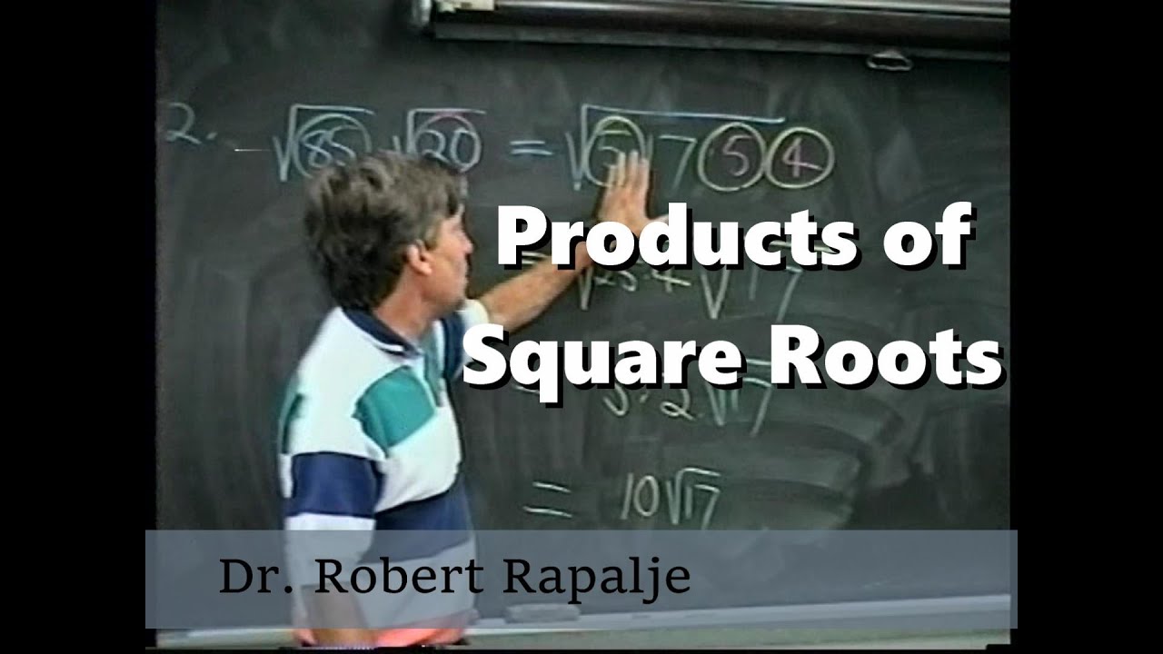 Products of Square Roots (Section 5.04) Basic Algebra - YouTube