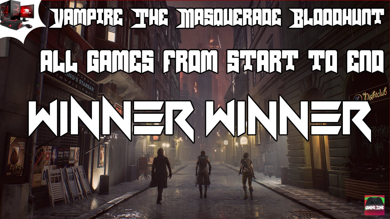 Winner Winner & Vampire The Masquerade - Bloodhunt - Playthrough - YouTube