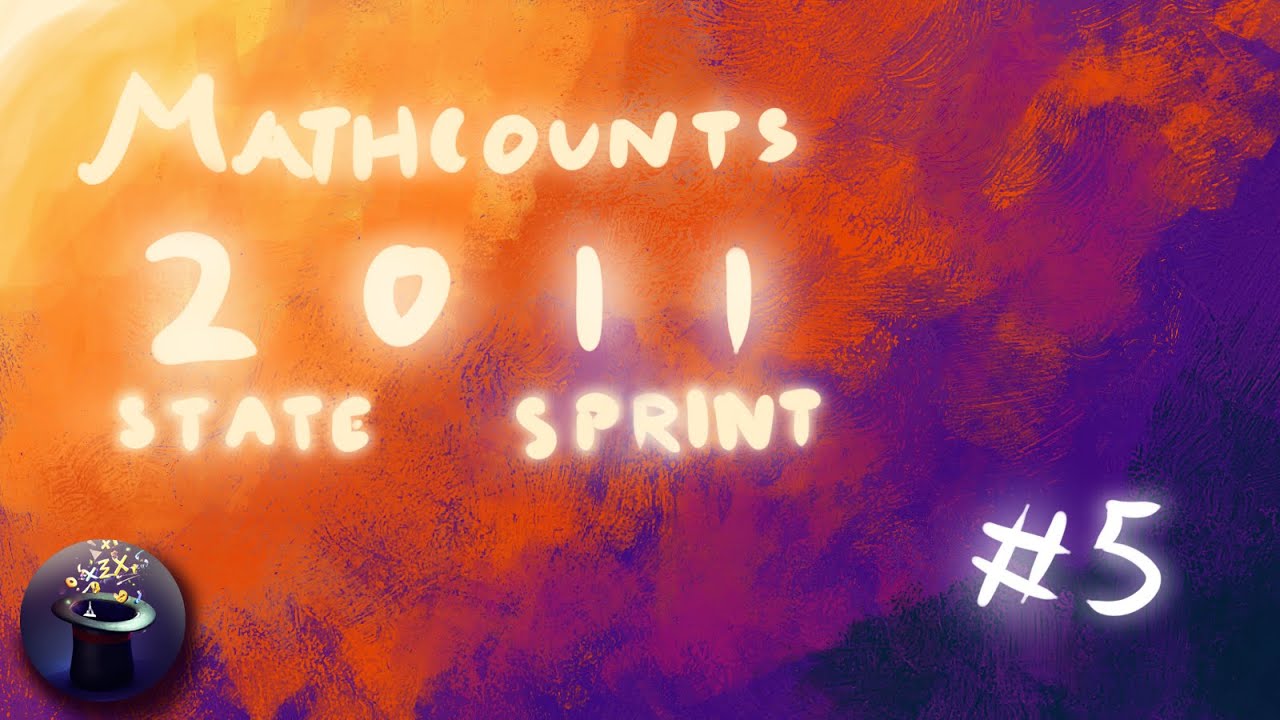 MATHCOUNTS 2011 State Sprint Question 5 Quick Solution Explained! - YouTube