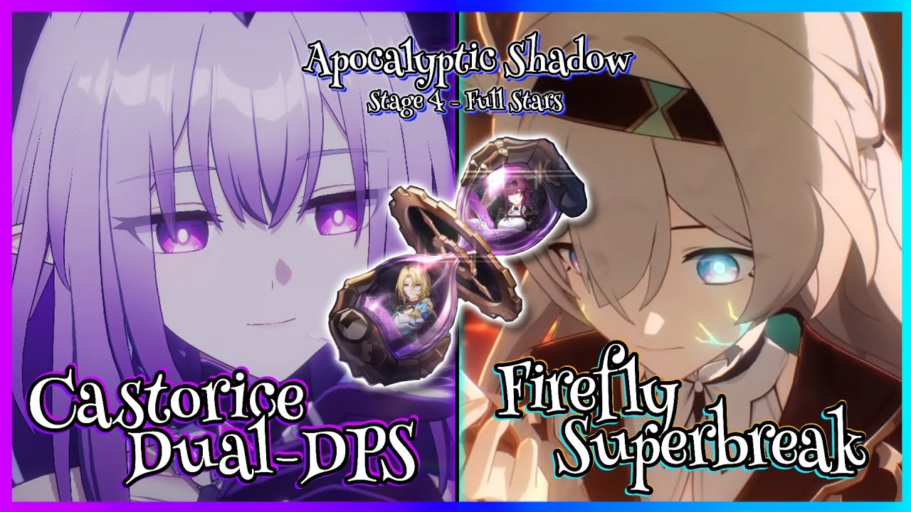 Castorice Dual-DPS & Firefly Superbreak vs Version 3.3's Apocalyptic ...