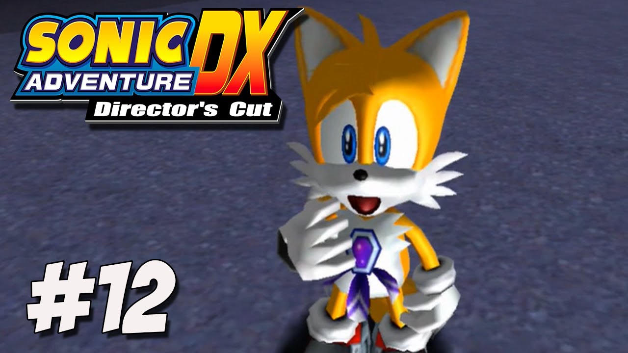 Sonic Adventure DX Playthrough Part 12 (Tails Story) - YouTube