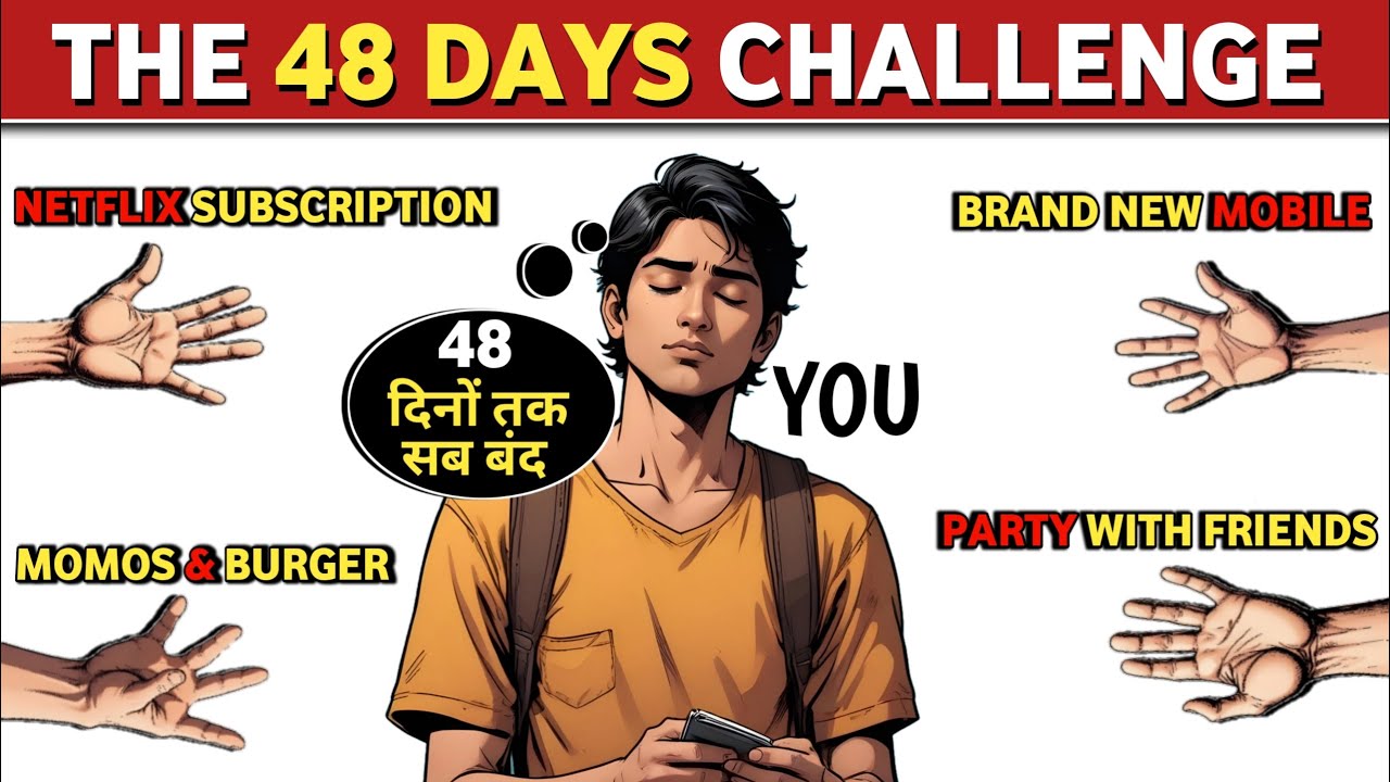 सिर्फ 48 दिनों तक ये Challenge लेकर देखो, आपकी 90% Problems खत्म हो ...