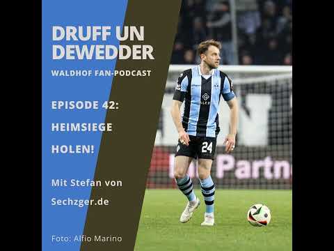 #42: Heimsiege holen! - Druff un Dewedder - Waldhof Fan-Podcast - YouTube